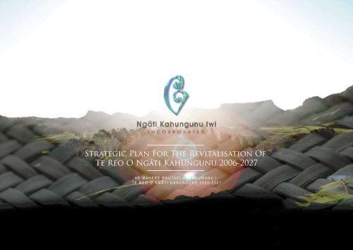 StRAtEGic PlAn FoR ThE REVitAlisAtion OF TE REo O NGÃ ti ...