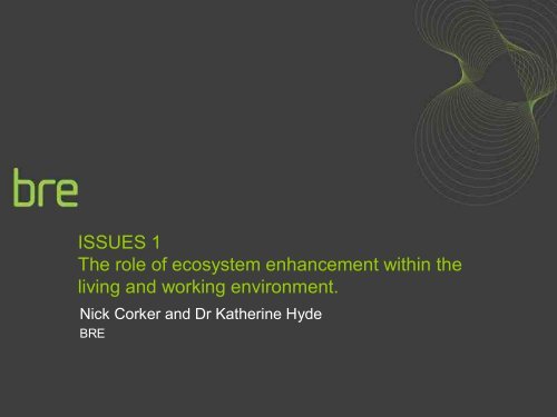 The role of ecosystem enhancement within the living and working ...