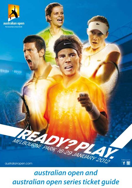 australian open and australian open series ticket ... - Tennis Australia