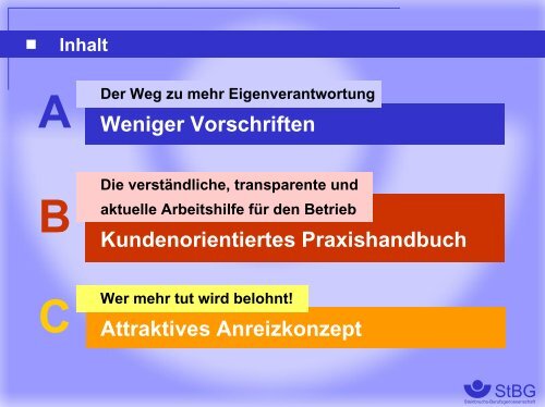 das Konzept der Steinbruch-Berufsgenossenschaft (StBG) - Teil 2