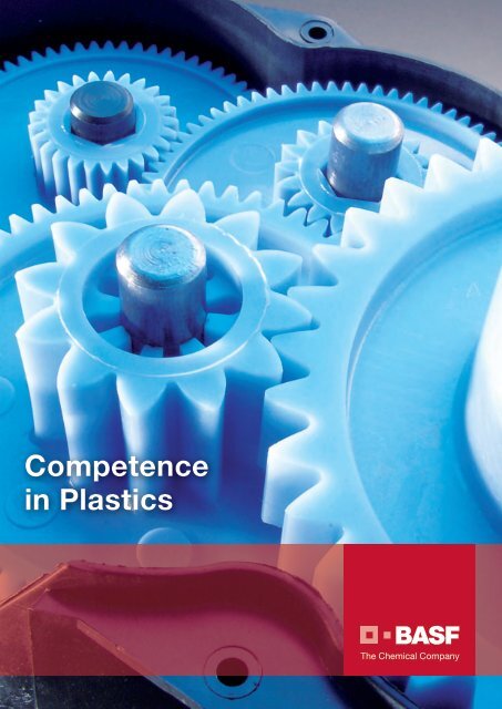 Competence in Plastics - Brochure - BASF Plastics Portal