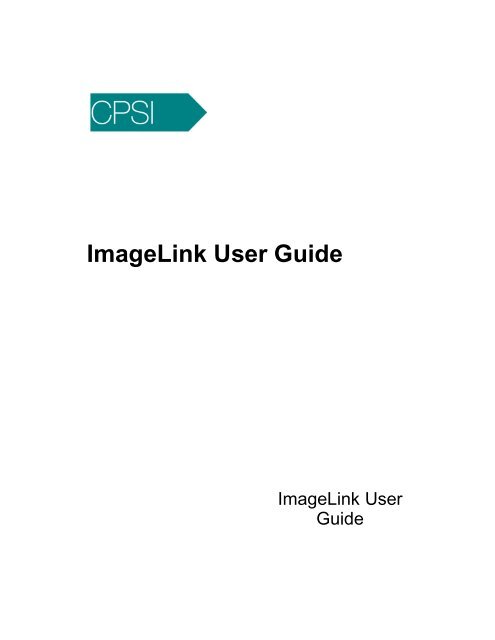 ImageLink User Guide - CPSI Application Documentation