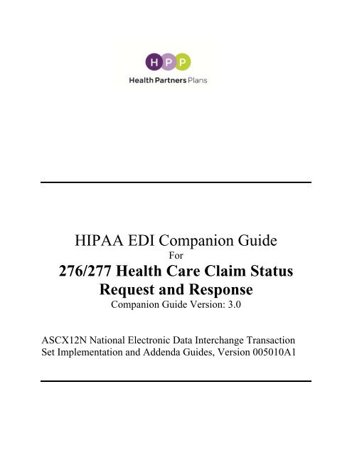 HIPAA EDI Companion Guide 276/277 Health ... - Health Partners