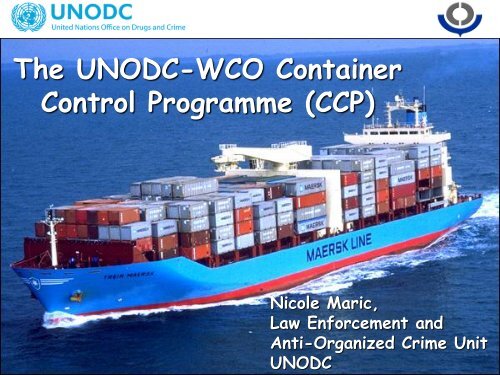 The UNODC-WCO Container Control Programme (CCP) - Inece