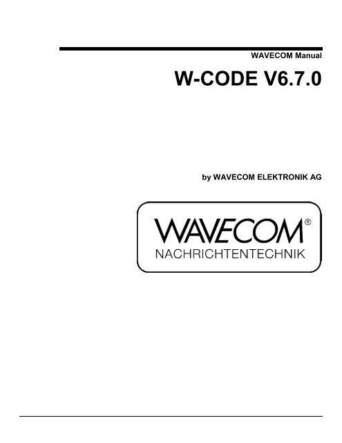 WAVECOM Manual W-CODE V6.7.0 - Signalspaning.se