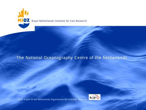 The National Oceanography Centre of the Netherlands