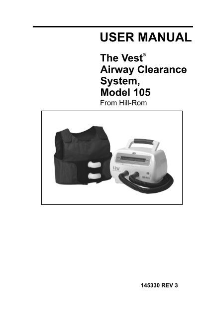 USER MANUAL The VestÂ® Airway Clearance System, Model 105