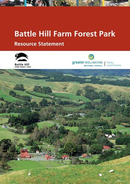 Battle Hill Farm Forest Park - Greater Wellington Regional Council