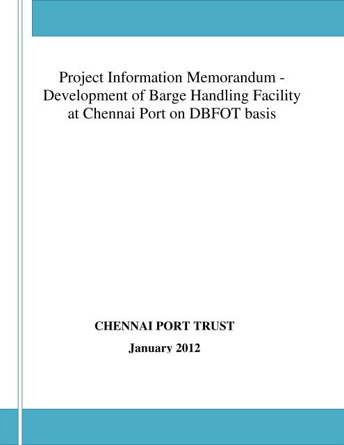 Project Information Memorandum - Development ... - Port of Chennai