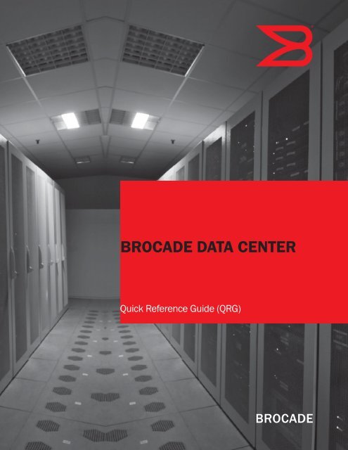 BROCADE DATA CENTER BROCADE DATA CENTER