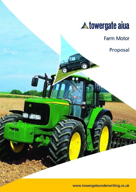 Farm Motor Proposal - Towergate Underwriting