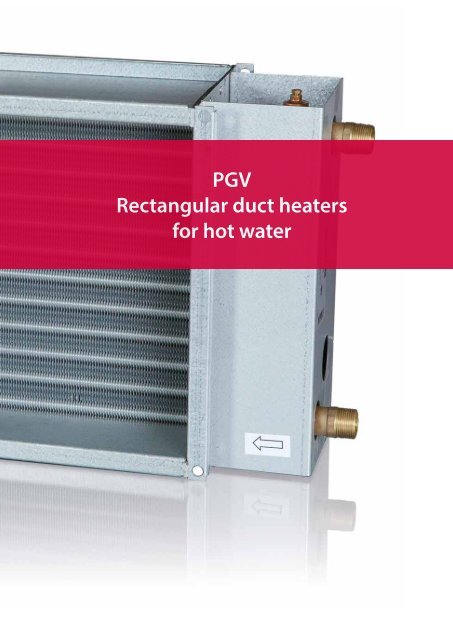 PGV Rectangular duct heaters for hot water - VEAB Heat Tech AB