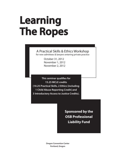 Learning The Ropes - Day 1 - Professional Liability Fund