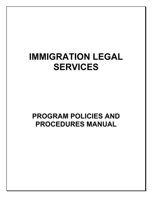 Immigration Legal Services Program Policies and Procedures Manual