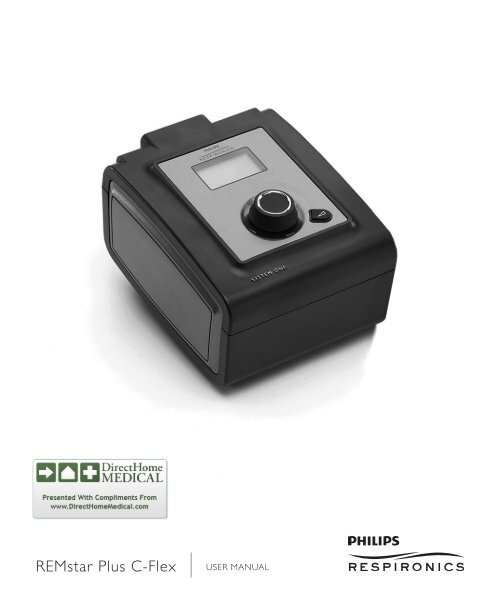Respironics REMstar Plus C-Flex User Manual - Liberty Medical