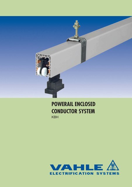 POWERAIL ENCLOSED CONDUCTOR SYSTEM - VAHLE, Inc