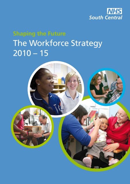 The Workforce Strategy 2010 – 15 - Workforce and Education