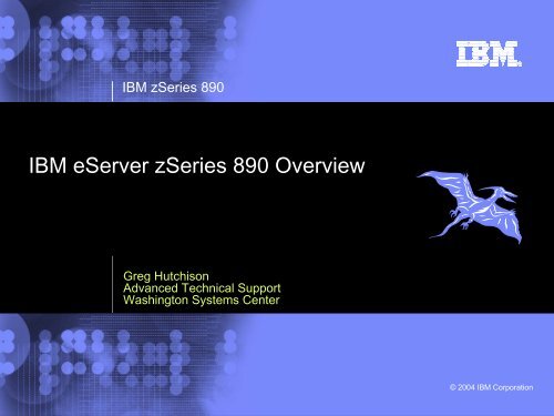 IBM eServer zSeries 890 Overview - Individual CMG Regions and ...