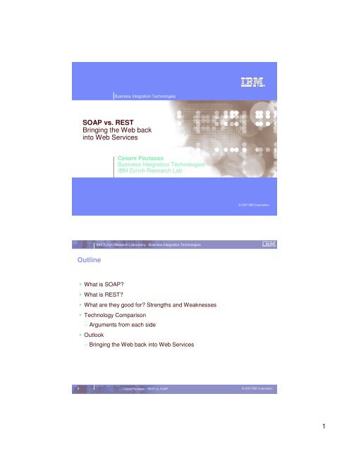 1 SOAP vs. REST Bringing the Web back into Web Services Outline