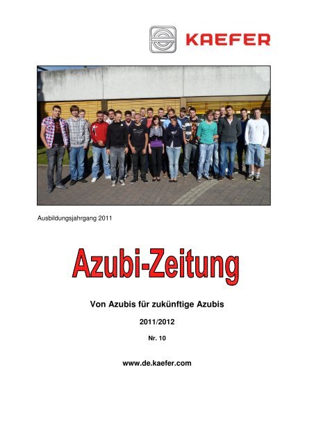 Azubizeitung 2011-2012 - Kaefer - Kaefer Isoliertechnik Gmbh & Co ...