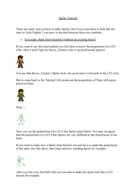 Sprite Tutorial 1. You make them from Scratch (without an existing ...