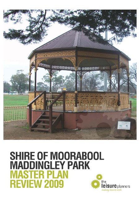 Maddingley Park Master Plan Report Aug 09.pdf - Moorabool Shire ...