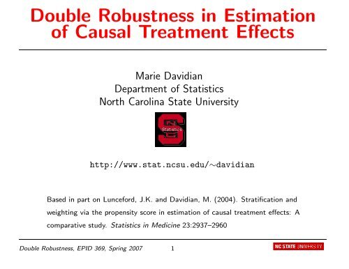 Double Robustness in Estimation of Causal Treatment Effects Double Robustness in Estimation of Causal Treatment Effects