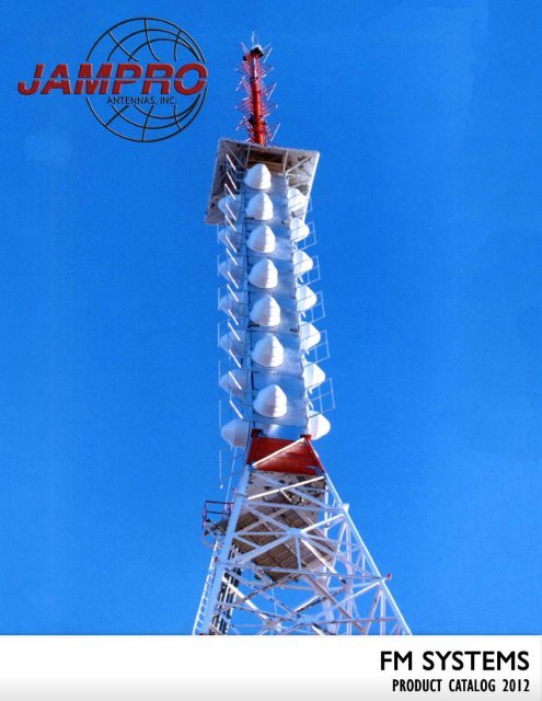 FM-Catalog 2012.pdf - Jampro Antennas, Inc.