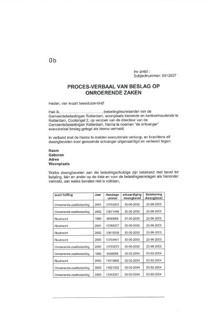 PROCES-VERBAAL VAN BESLAG OP ONROERENDE ZAKEN