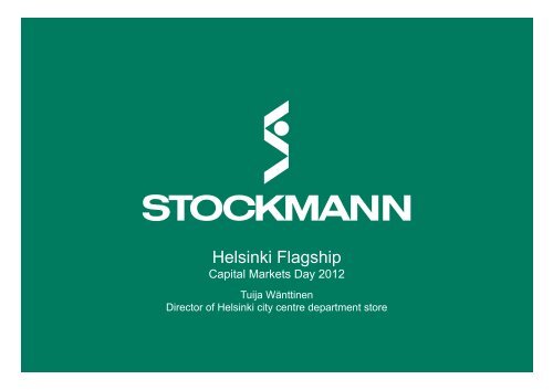 Helsinki Flagship print.pptx - Stockmann Group