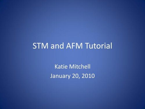 STM and AFM Tutorial