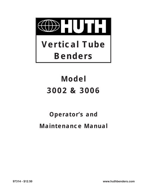 Vertical Tube Benders - Huth Benders
