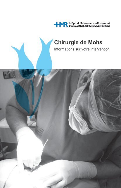 Chirurgie de Mohs : informations sur votre intervention