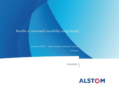 Alstom - Benefits of automated traceability using Reqtify - Modelon