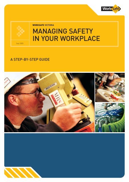 Managing Safety In Your Workplace (PDF 2580kb) - WorkSafe Victoria
