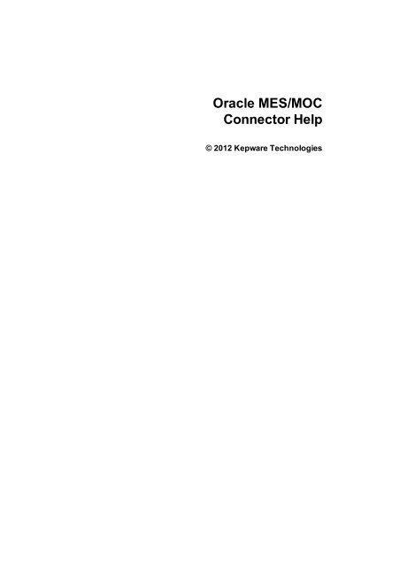 Oracle MES/MOC Connector Help - Kepware Technologies
