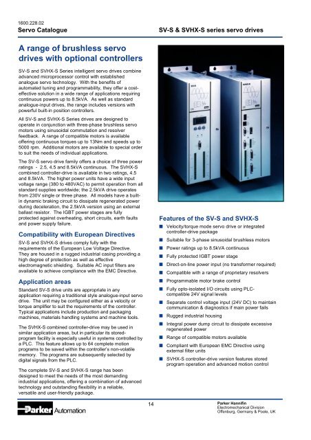 A range of brushless servo drives with optional controllers
