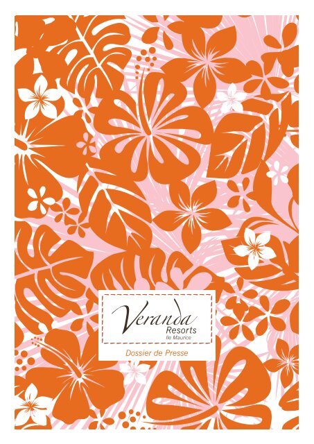 + Dossier Presse Seven Colours Spa - Veranda Resorts