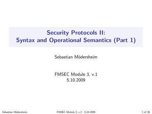 Security Protocols Ii Syntax And Operational Semantics Part 1