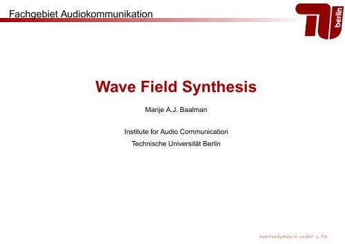 Wave Field Synthesis - Fachgebiet Audiokommunikation - TU Berlin