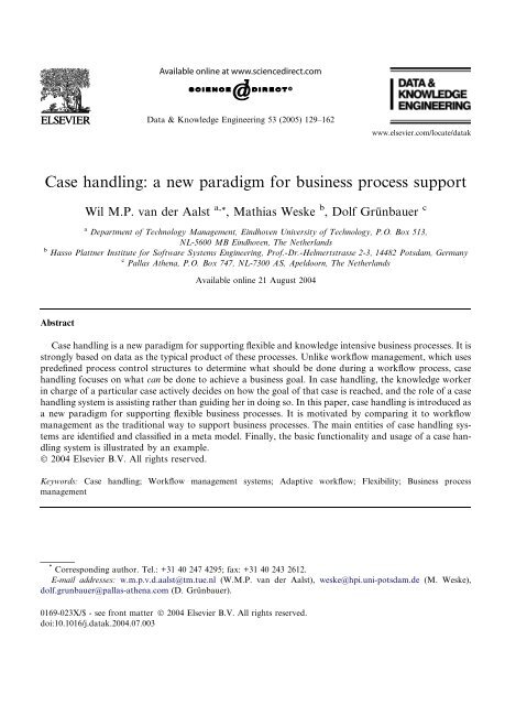 Case handling: a new paradigm for business process support