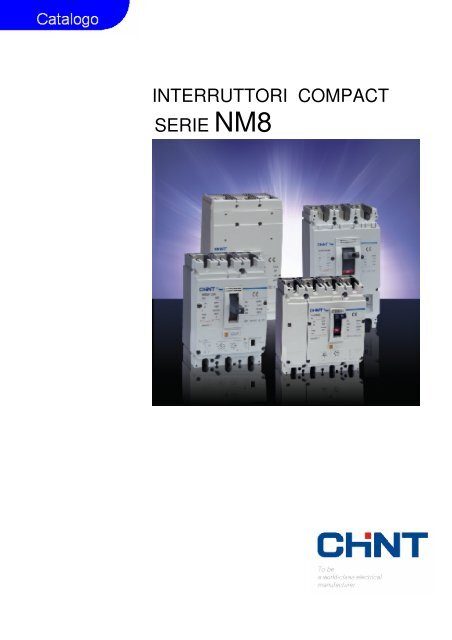 INTERRUTTORI COMPACT SERIE NM8 - CHINT Italia