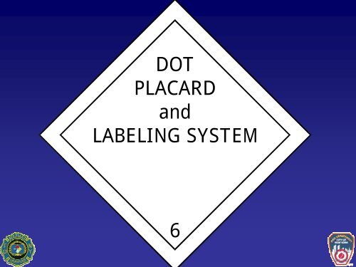 DOT PLACARD and LABELING SYSTEM 6
