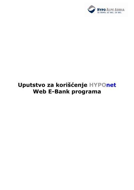 Uputstvo za koriÅ¡Ä enje HYPOnet Web E-Bank ... - Hypo Alpe-Adria