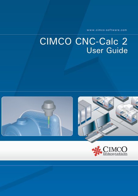 CIMCO CNC-Calc 2 - User Guide with tutorials 1-10