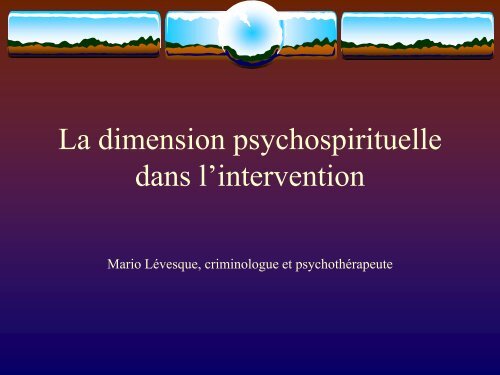 Cette dimension spirituelle dans l'intervention