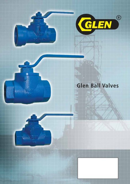 Glen Ball Valves Catalogue - Incledon