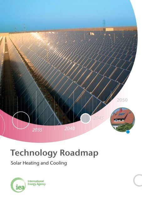 Technology Roadmap Solar Heating and Cooling - IEA