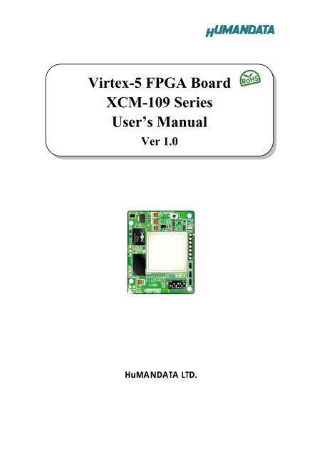 Virtex-5 FPGA Board XCM-109 Series User's Manual