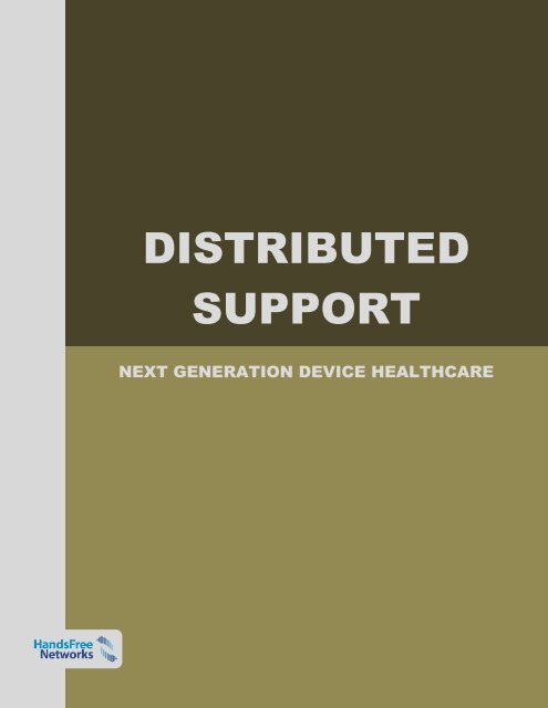 DISTRIBUTED SUPPORT - HandsFree Networks